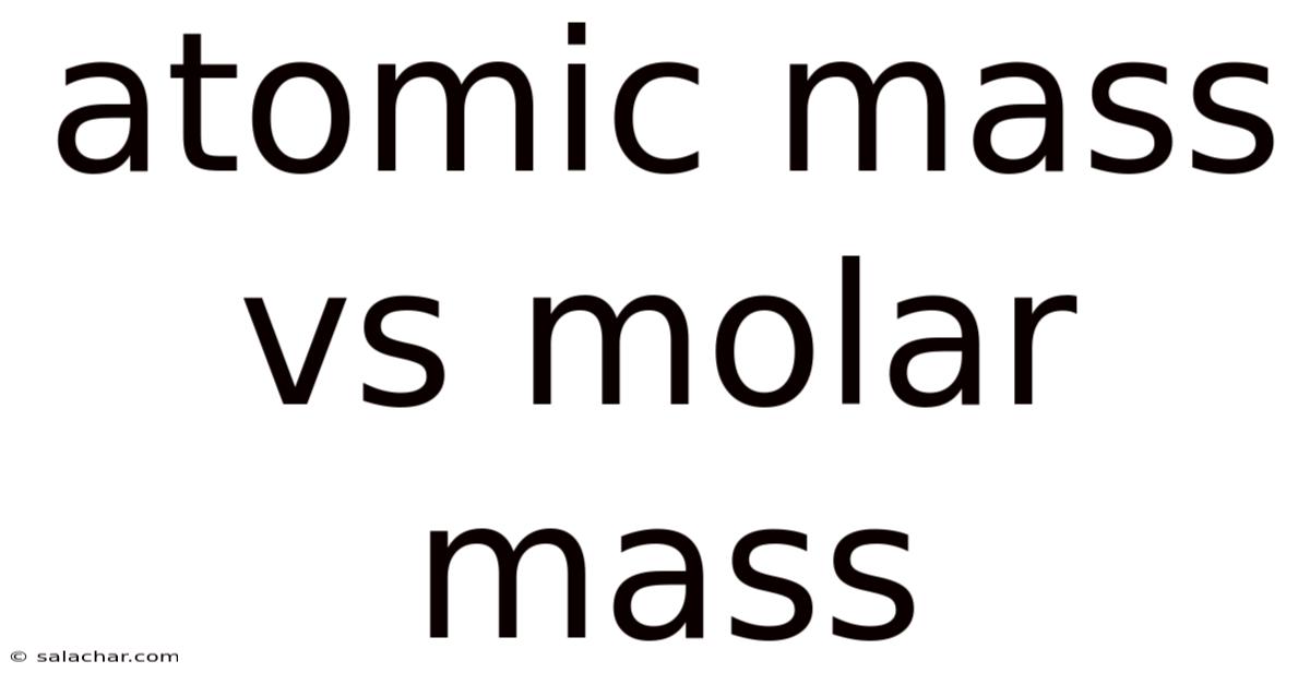 Atomic Mass Vs Molar Mass